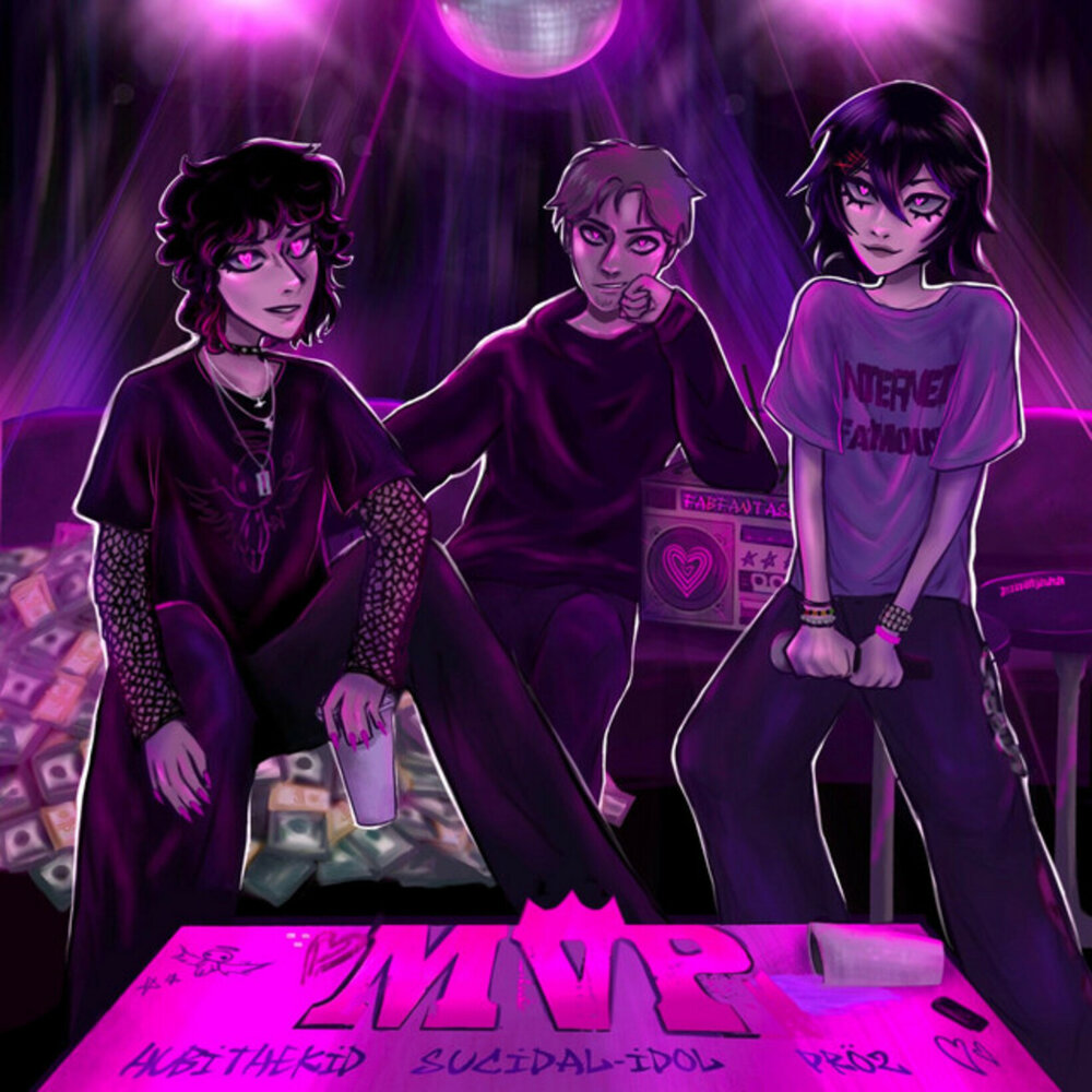 SUICIDAL-IDOL, hubithekid, Proz альбом MVP слушать онлайн бесплатно на ...
