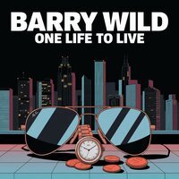 Barry Wild – слушать онлайн песни и альбомы исполнителя бесплатно на ...