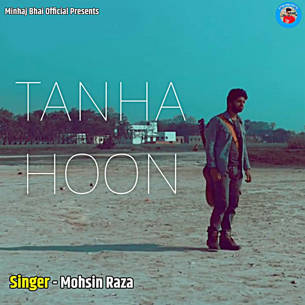 Mohsin Raja альбом Tanha Hoon слушать онлайн бесплатно на Яндекс Музыке в хорошем качестве