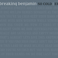 Альбом So Cold EP (Breaking Benjamin) слушать онлайн на МТС Музыке – 5 ...