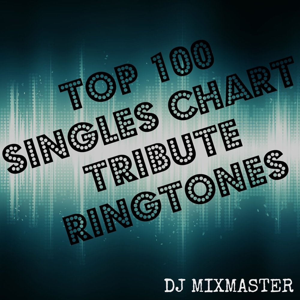 DJ MixMasters альбом Chart Ringtones #39 слушать онлайн бесплатно на ...