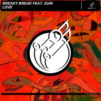 Breaky Break – слушать онлайн в хорошем качестве на МТС Музыке