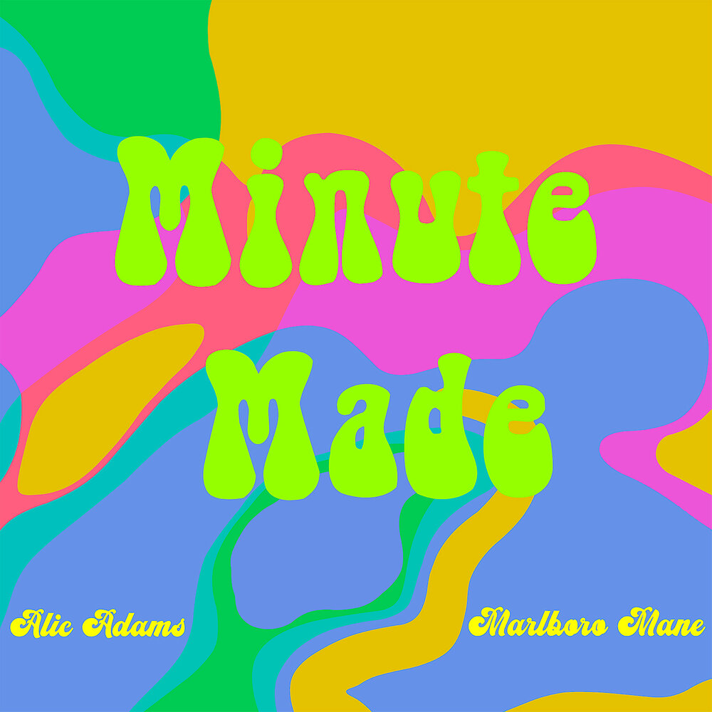 Marlboro Mane, Alic Adams альбом Minute Made слушать онлайн бесплатно ...