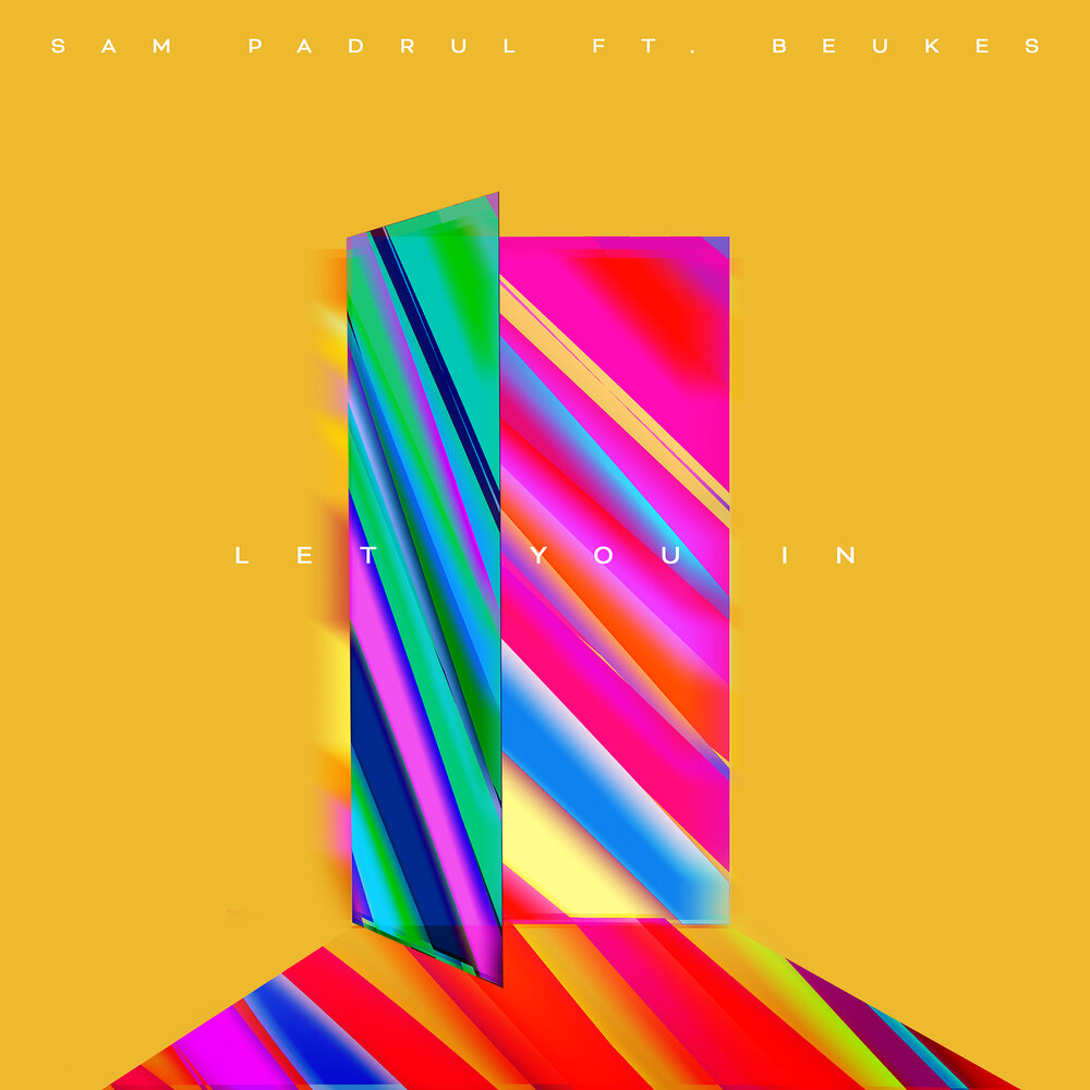 Sam Padrul, BeuKes альбом Let You In слушать онлайн бесплатно на Яндекс ...