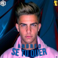 ANDREO, Dj Leopoldo альбом Se Tu Quer слушать онлайн бесплатно на ...