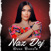 Naz Dej — слушать онлайн бесплатно на Яндекс Музыке в хорошем качестве